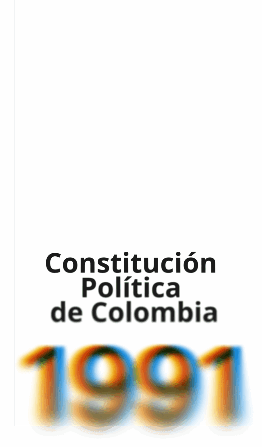 Constitución Política De Colombia De 1991 De La Ciudadanía La Nueva